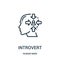 Introvert Icon Vector from Human Mind Collection. Thin Line Introvert ...
