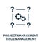 Issue Management Icon. Monochrome Sign from Project Management ...
