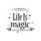 Life is Magic Quotes Vector Collection Stock Vector - Illustration of ...
