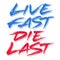 Live Fast Die Last stock illustration. Illustration of text - 287029102