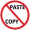 No Copy Paste Caution Sign. No Copy and Paste Sign. Flat Style Stock ...
