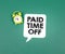 Paid Time Off concept stock photo. Image of idea, background - 125206832