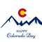 Happy Colorado Day. stock illustration. Illustration of july - 286640332