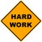 Road Sign Hard Work stock illustration. Illustration of banner - 6965324