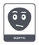 Sceptic Icon in Trendy Design Style. Sceptic Icon Isolated on White ...