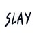 Slay Hand Written Vector Inspirational Quote Stock Illustration ...