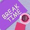 Text Caption Presenting Break Time. Word for Period of Rest or ...