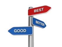 Good Better Best 3 Road SIgns Arrows Choose Direction Stock ...
