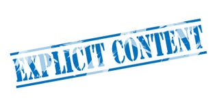 Explicit Content Rubber Stamp Stock Vector - Illustration of certain ...