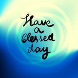 Have a Blessed Day stock vector. Illustration of hand - 82206766