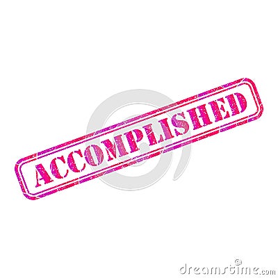 Accomplished Stamp Symbol, Label Sticker Sign Button, Text Banner ...