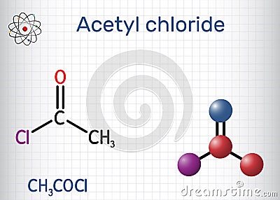 Acetyl Chloride Molecule. It Is Acyl Chloride, Acyl Halide. Sheet Of ...