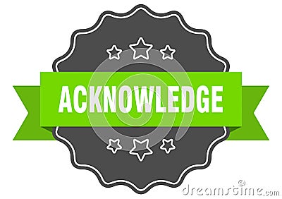 Acknowledge Label. Acknowledge Isolated Seal. Sticker. Sign Cartoon ...