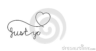 Animated Illustration. Continuous One Line Script Cursive Text Just You ...