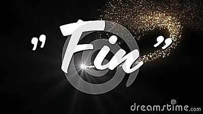 Animation of Fin Text Over Glowing Firework Moving on Black Background ...