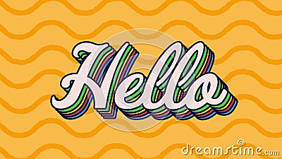Animation of Retro Hello Rainbow Text Over Orange Waves Pattern in the ...