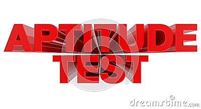 APTITUDE TEST Word On White Background 3d Rendering Royalty-Free Stock ...
