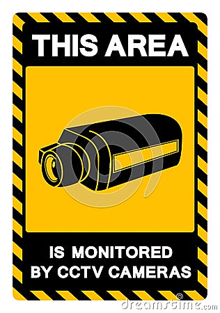 This Area Is Monitored By CCTV Cameras Symbol Sign, Vector Illustration ...