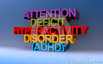 Attention Deficit Hyperactivity Disorder Adhd On Blue Stock Photography ...
