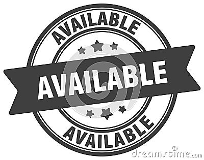 Available Stamp. Available Label On Transparent Background. Round Sign ...