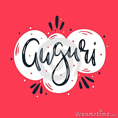 Auguri Means Best Wishes, Congratulations In Italian - Hand Drawn ...