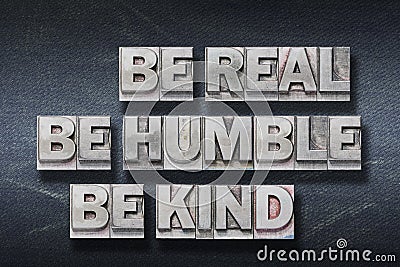 Be Real, Humble, Kind Den Royalty-Free Stock Photography ...