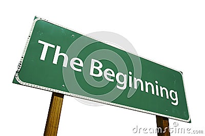 The Beginning Road Sign Royalty Free Stock Photo - Image: 4373345