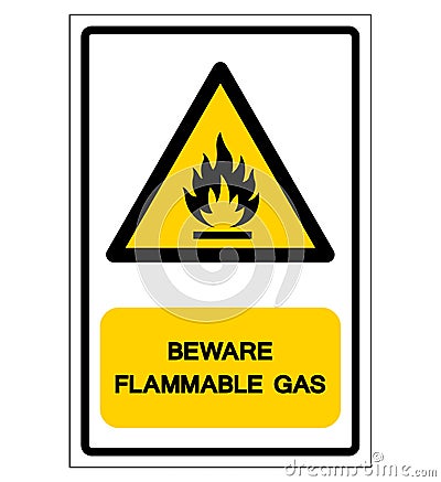 Beware Flammable Gas Symbol, Vector Illustration, Isolate On White ...