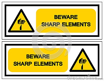 Beware Sharp Elements Symbol, Vector Illustration, Isolate On White ...