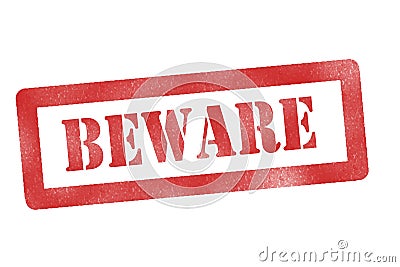 Beware Sign Stock Illustration - Image: 41302999