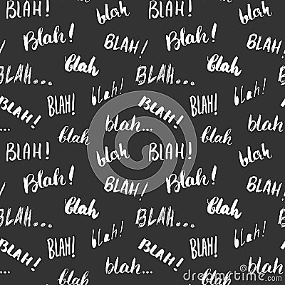 Blah, Blah Words Hand Written Seamless Pattern Vector Illustration ...