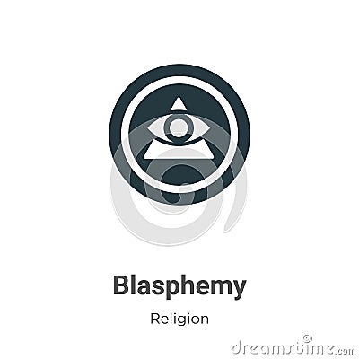 Blasphemy Vector Icon On White Background. Flat Vector Blasphemy Icon ...
