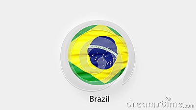 Brazil Circular Flag Loop. Animated National Flag of Brazil. Realistic ...