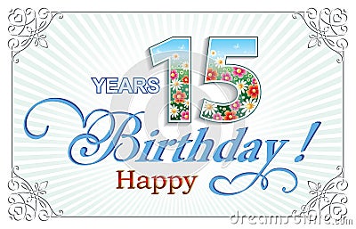 Buon Compleanno 15 Anni Illustrazione Vettoriale - Immagine: 70280130