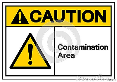 Caution Contamination Area Symbol Sign, Vector Illustration, Isolate On ...