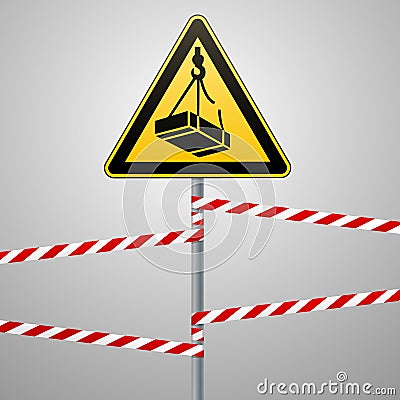 Caution - Danger May Fall From The Height Of The Load. Safety Sign. The ...
