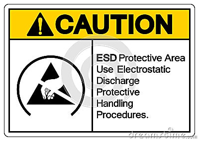 Caution ESD Protective Area Use Electrostatic Discharge Protective ...