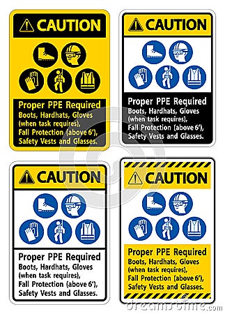 Caution Sign Proper PPE Required Boots, Hardhats, Gloves When Task ...