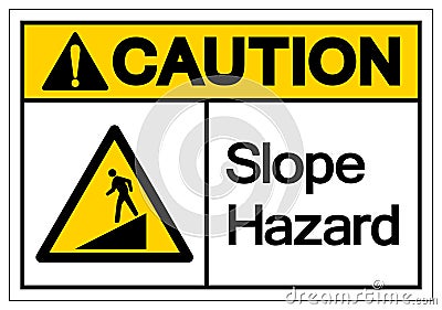 Caution Slope Hazard Symbol Sign,Vector Illustration, Isolate On White ...