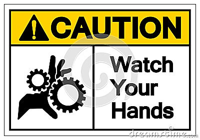 Caution Watch Your Hands Symbol Sign, Vector Illustration, Isolate On ...