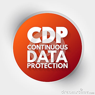 CDP - Continuous Data Protection Acronym, Technology Concept Background ...