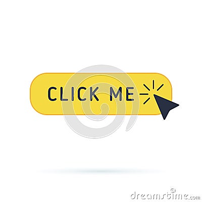 Click Button With Hand Pointer Clicking. Click Me Vector Web Button. Isolated Website Yellow Bar ...
