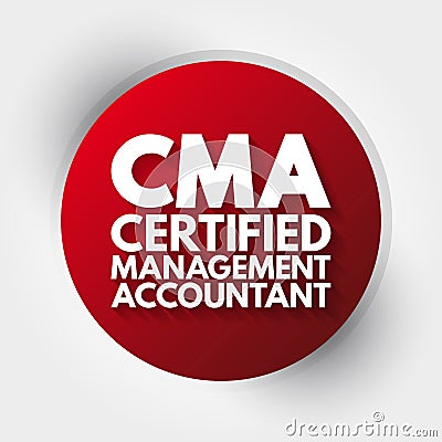 CMA - Certified Management Accountant Acronym, Business Concept ...
