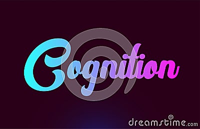 Cognition Pink Word Text Logo Icon Design For Typography Stock Photo ...