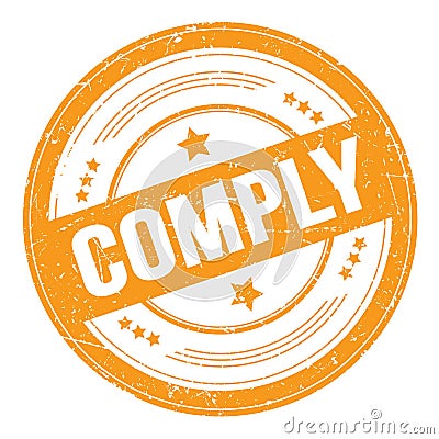 COMPLY Text On Orange Round Grungy Stamp Stock Photo | CartoonDealer ...