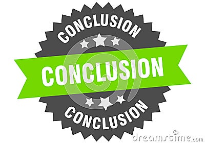 Conclusion Sign. Conclusion Circular Band Label. Conclusion Sticker ...