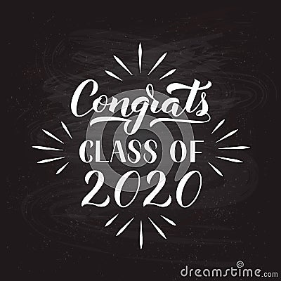 Congrats Class Of 2020 Hand Written On Chalkboard Background ...