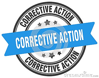 Corrective Action Stamp. Corrective Action Label On Transparent ...