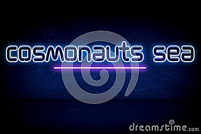 Cosmonauts Sea - Blue Neon Announcement Signboard Stock Photography ...