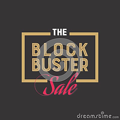 Creative Design Of The Blockbuster Sale Template The Blockbuster Sale ...